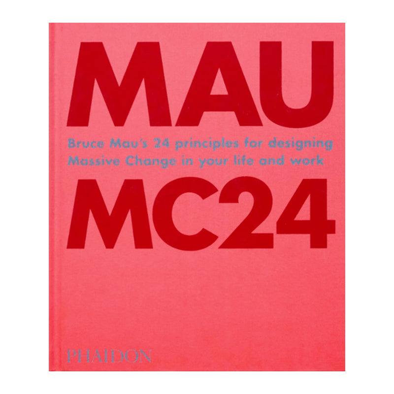 Phaidon | Bruce Mau MC24